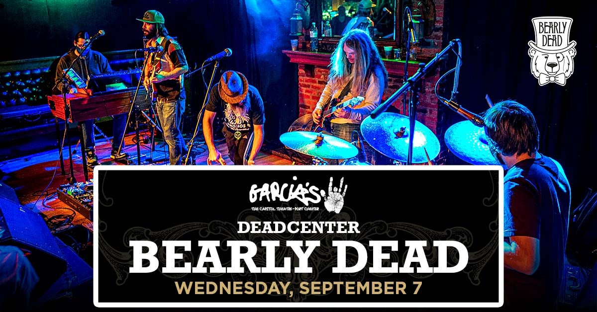 Bearly Dead | The Capitol Theatre