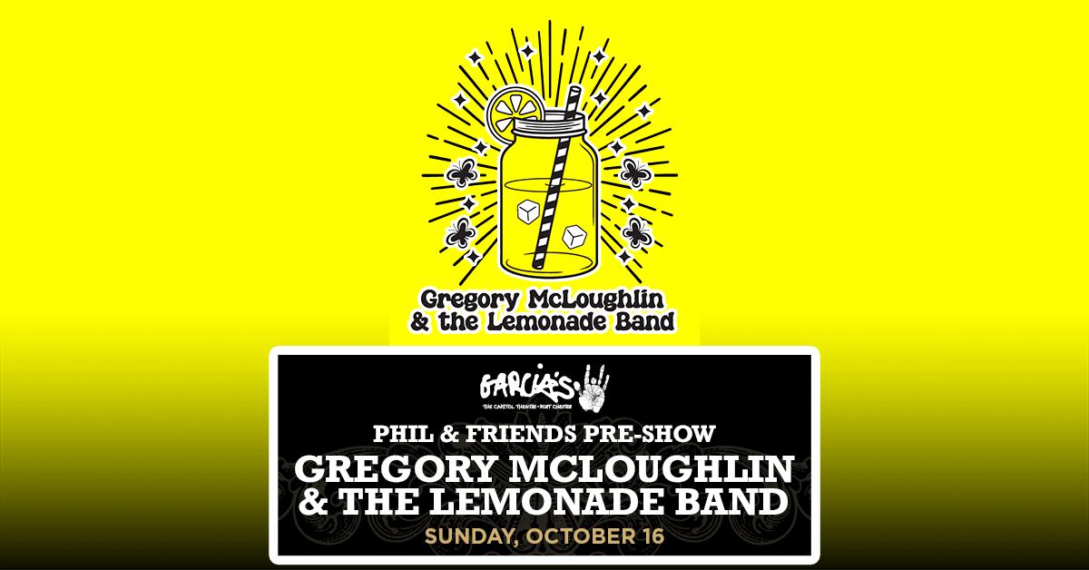 Gregory McLoughlin & The Lemonade Band | The Capitol Theatre