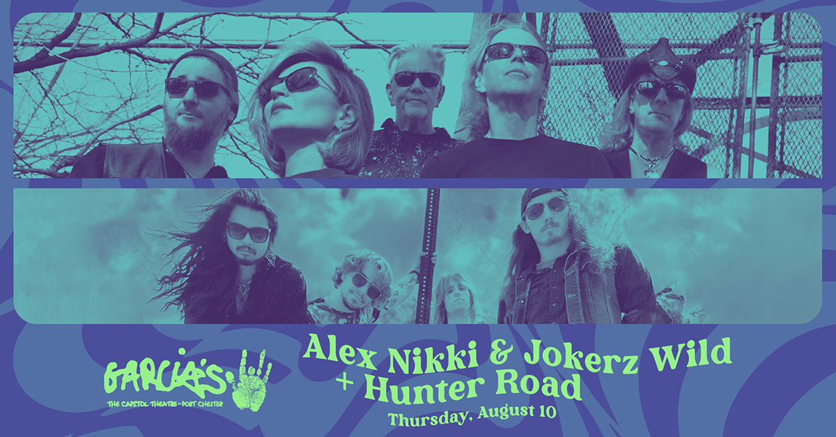 Alex Nikki & Jokerz Wild + Hunter Road | The Capitol Theatre