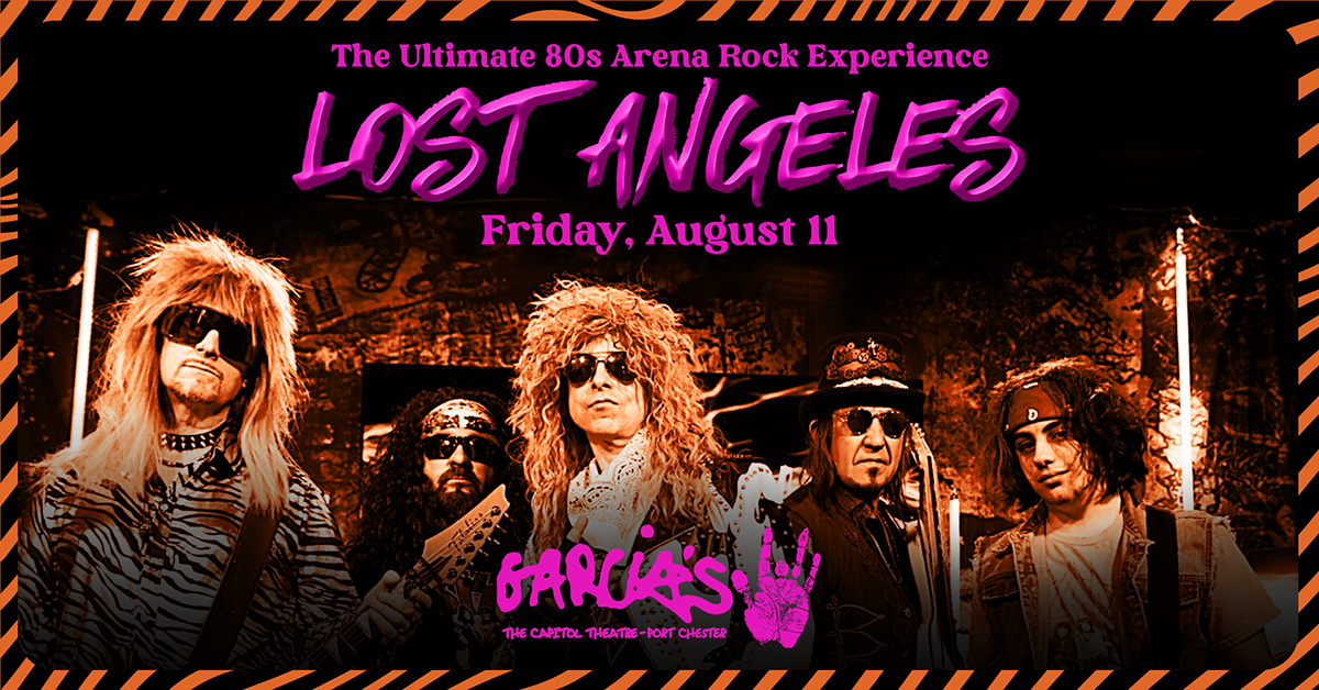 Lost Angeles | The Capitol Theatre