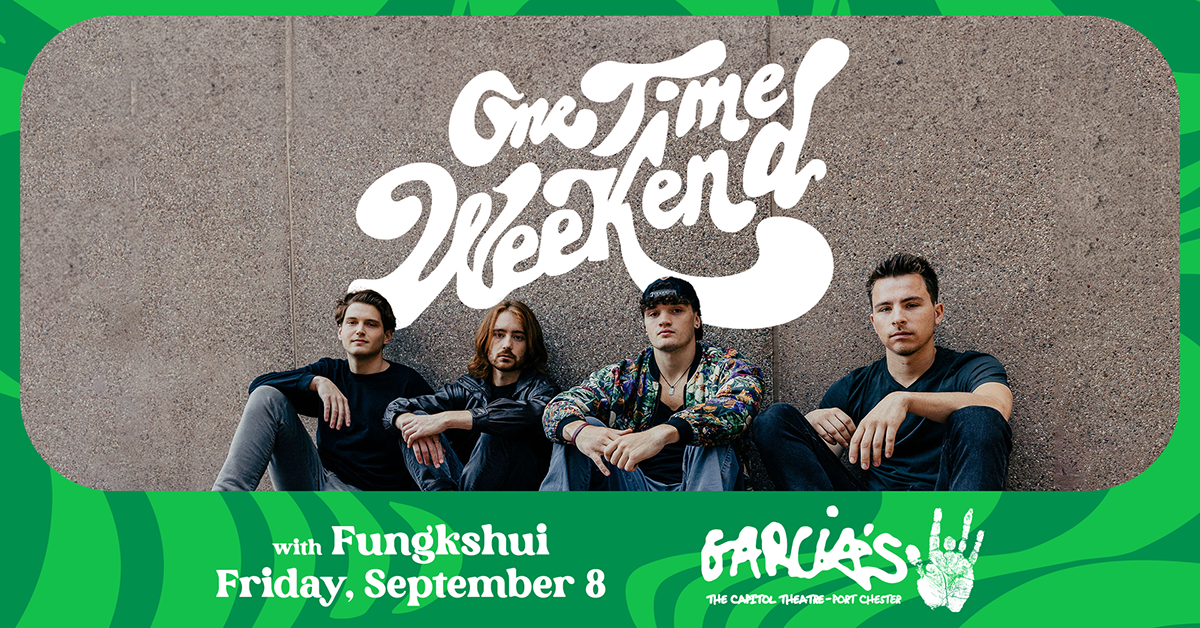 One Time Weekend | The Capitol Theatre