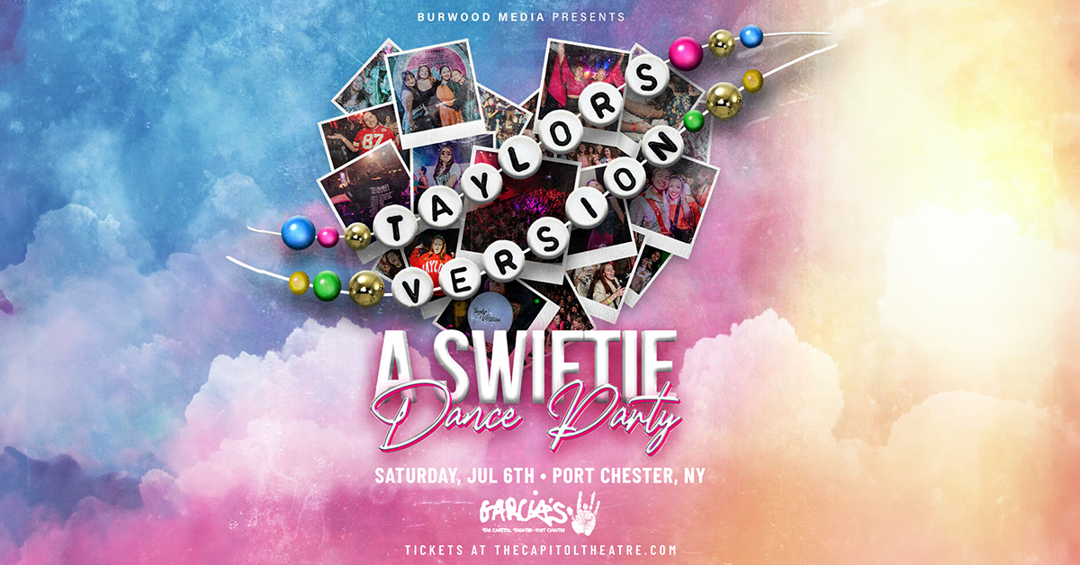 Taylor's Version - A Swiftie Dance Party | The Capitol Theatre